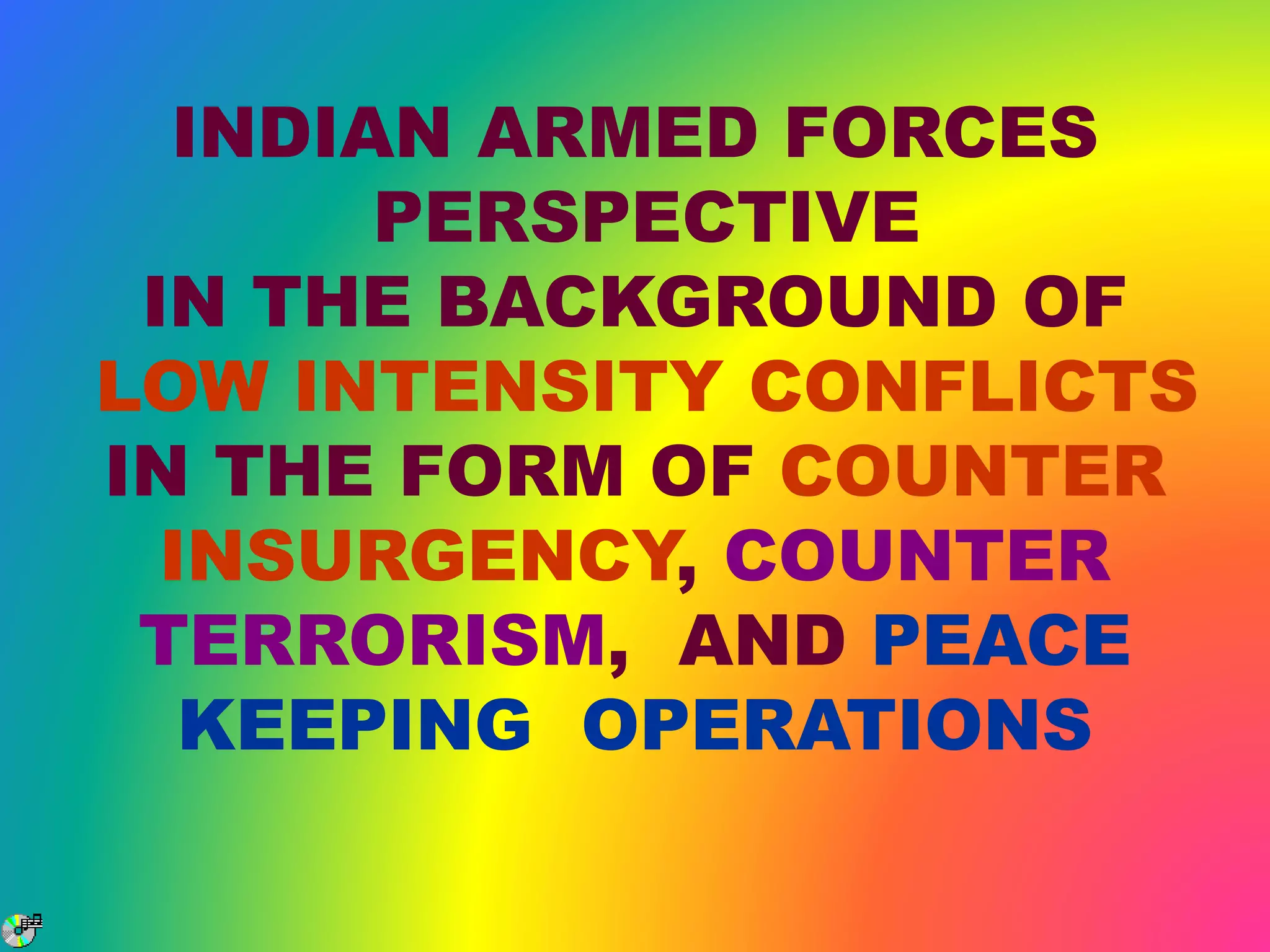 Indian Armed Forces Perspective in the Background of Low Intensity ...