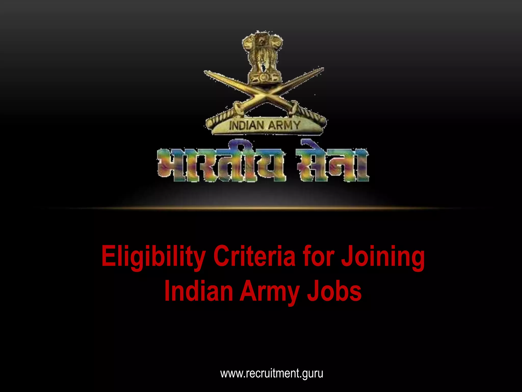 Eligibility Criteria for Joining Indian Army | PPTX
