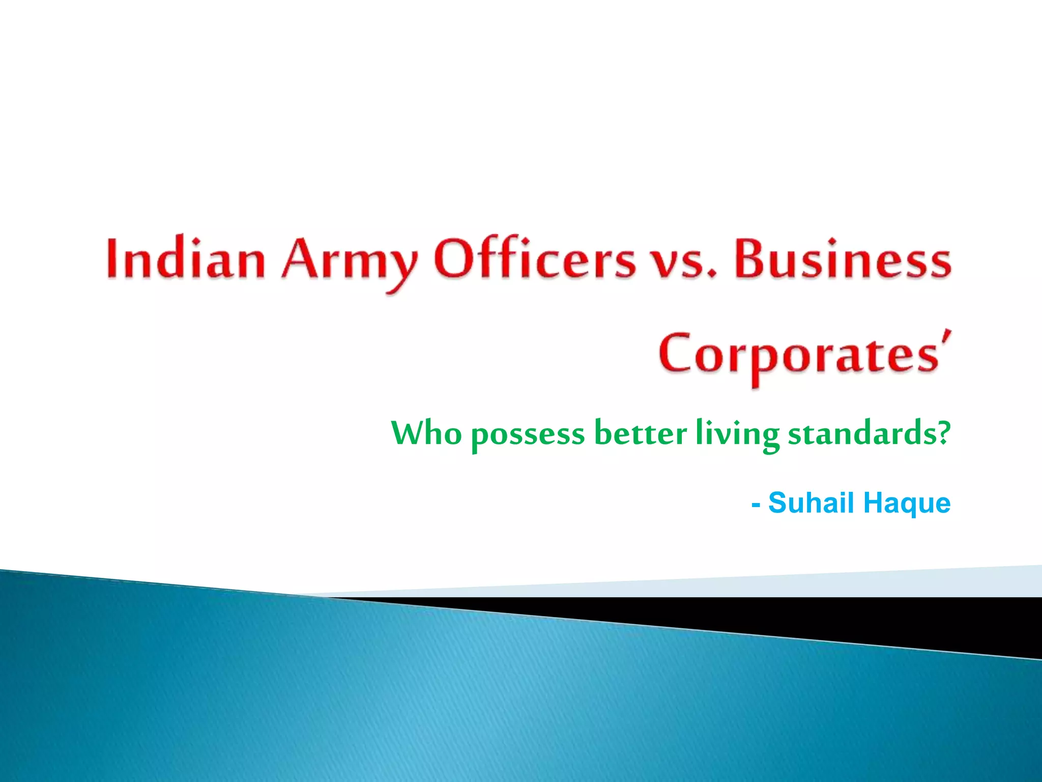 Indian army vs business corporates | PPT
