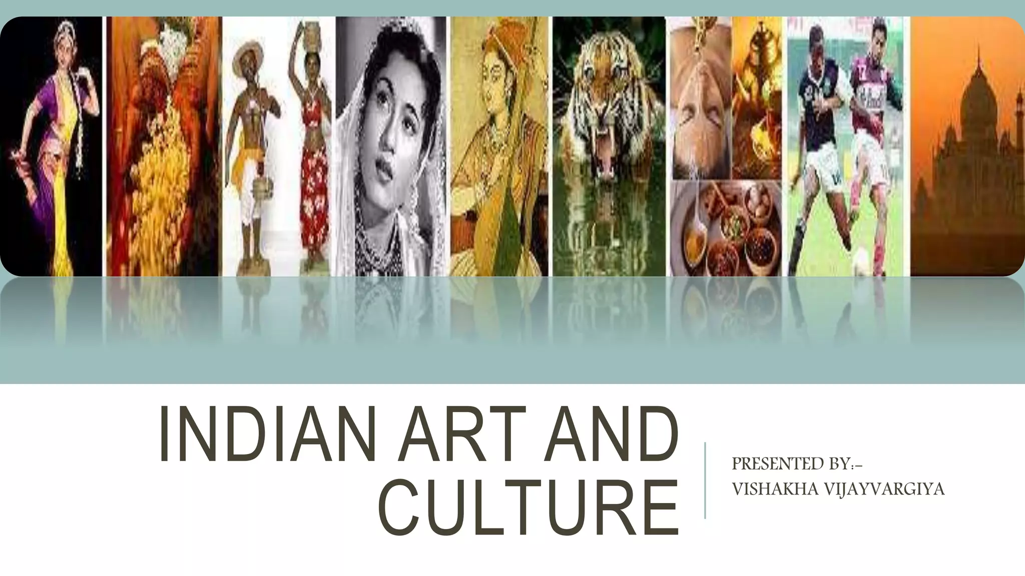 Indian art and culture | PPTX