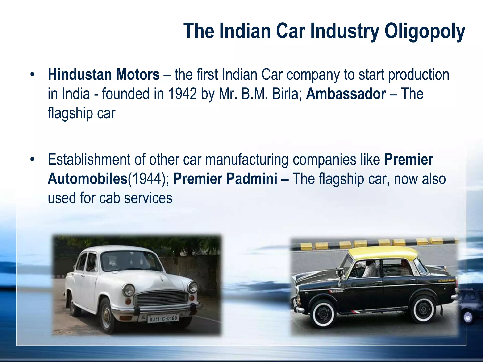 Indian automobile industry transformation from oligopoly to ...