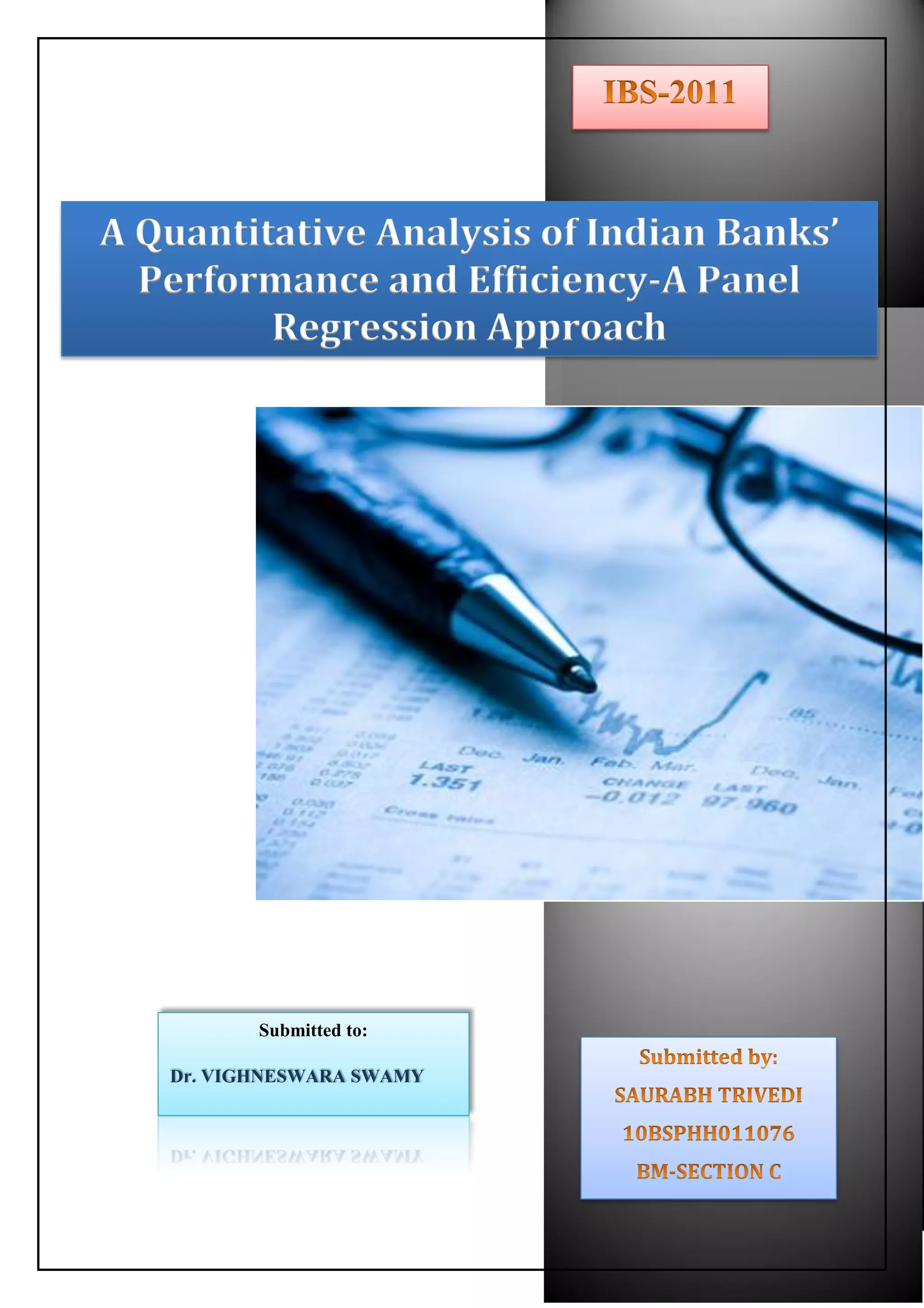 A Quantitative Analysis of Indian Banks’ Performance and Efficiency-A ...