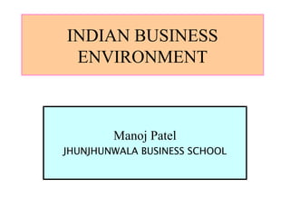 Indian business environment | PPT