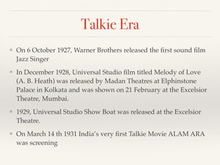 History of Indian cinema ( part -II) | PPT