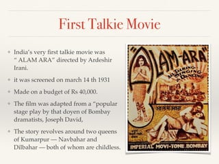 History of Indian cinema ( part -II) | PPT