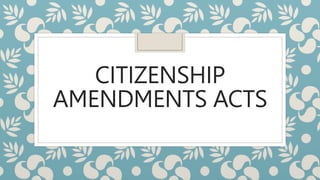 Indian Citizenship Act and Nationality.pptx