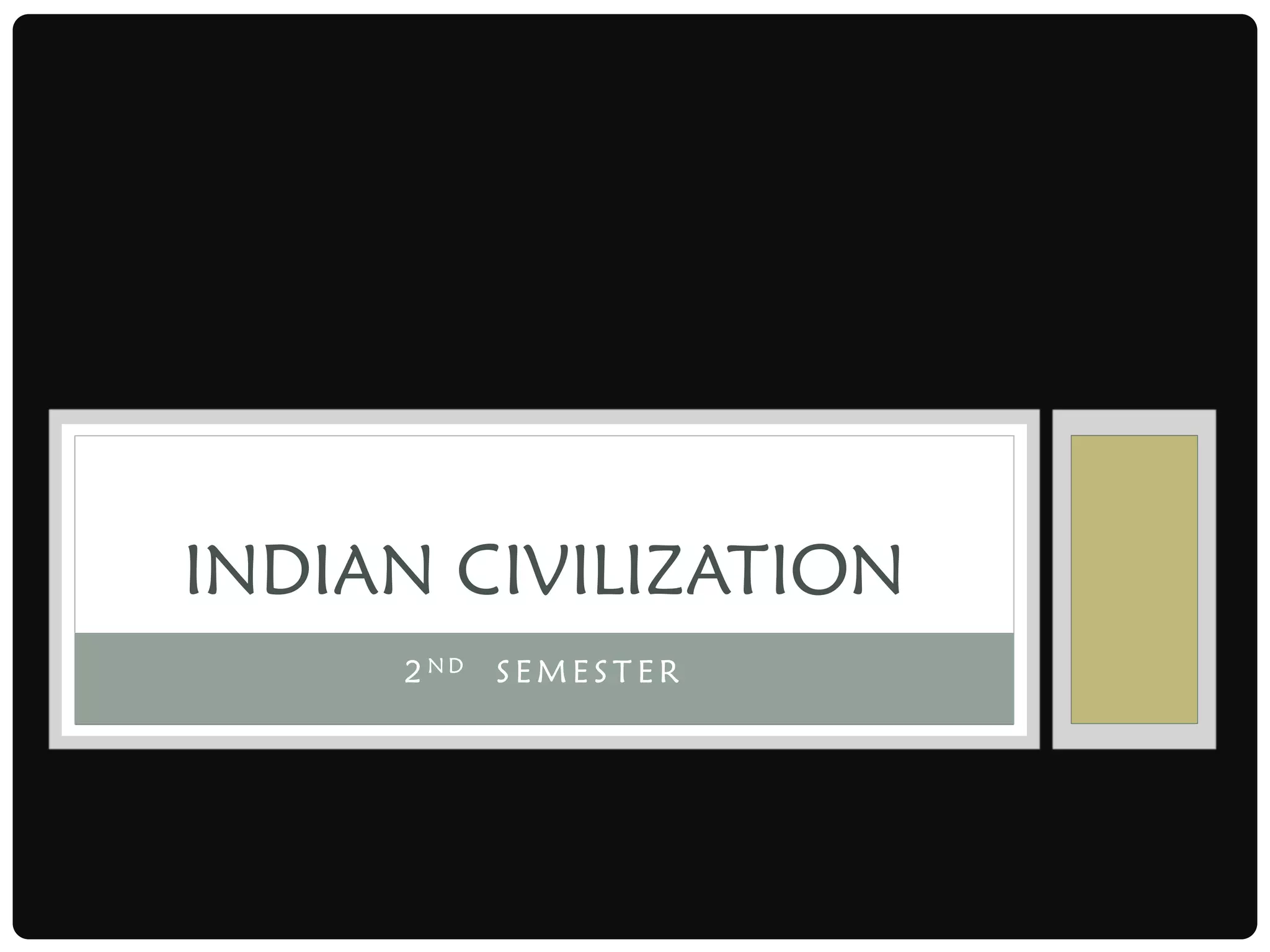 Indian civilization | PPT