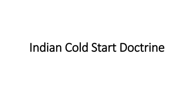 Indian cold start doctrine | PPTX