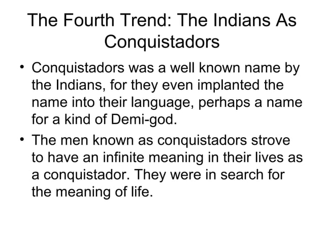 Indian conquistadors | PPT