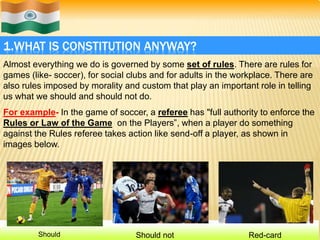 Our Indian constitution | PPTX