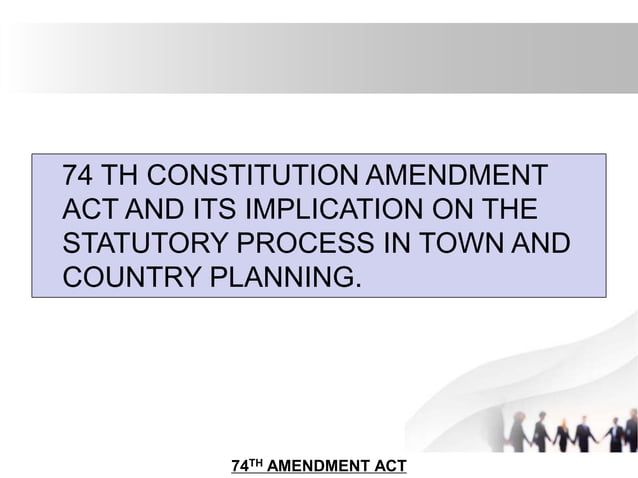 74th Amendment of India PPT by Piyush(IC).pptx