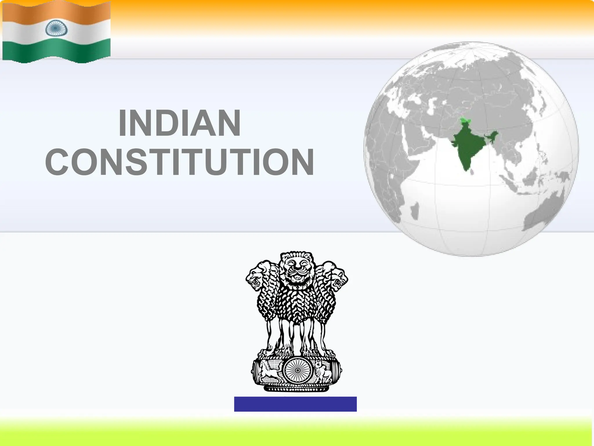 Constitution of India [world's largest written constitution] unit II.ppt