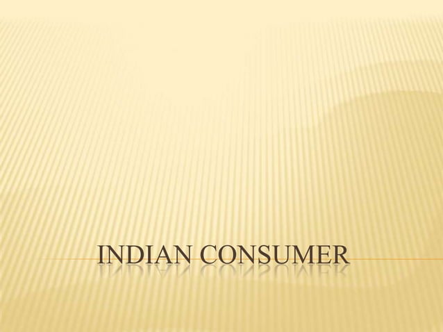 Indian consumer | PPTX