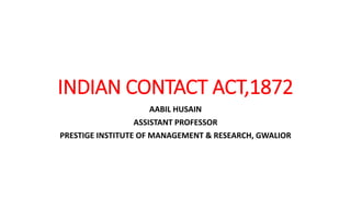 INDIAN CONTACT ACT ,1872.pptx