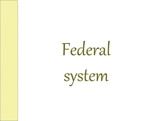 Indian Constitution and Federal System | PPT | Civic affairs | Politics
