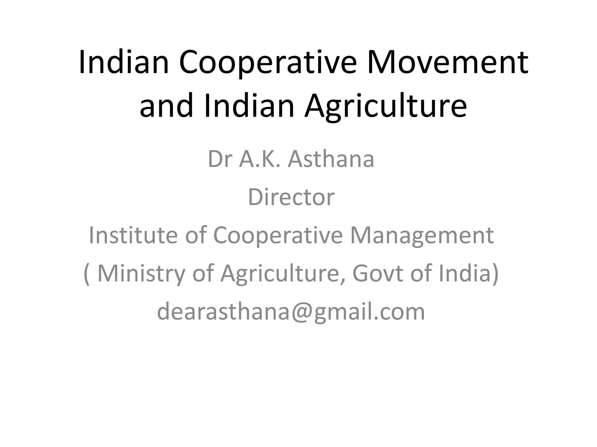 Indian coopertive movement and agriculture | PPTX