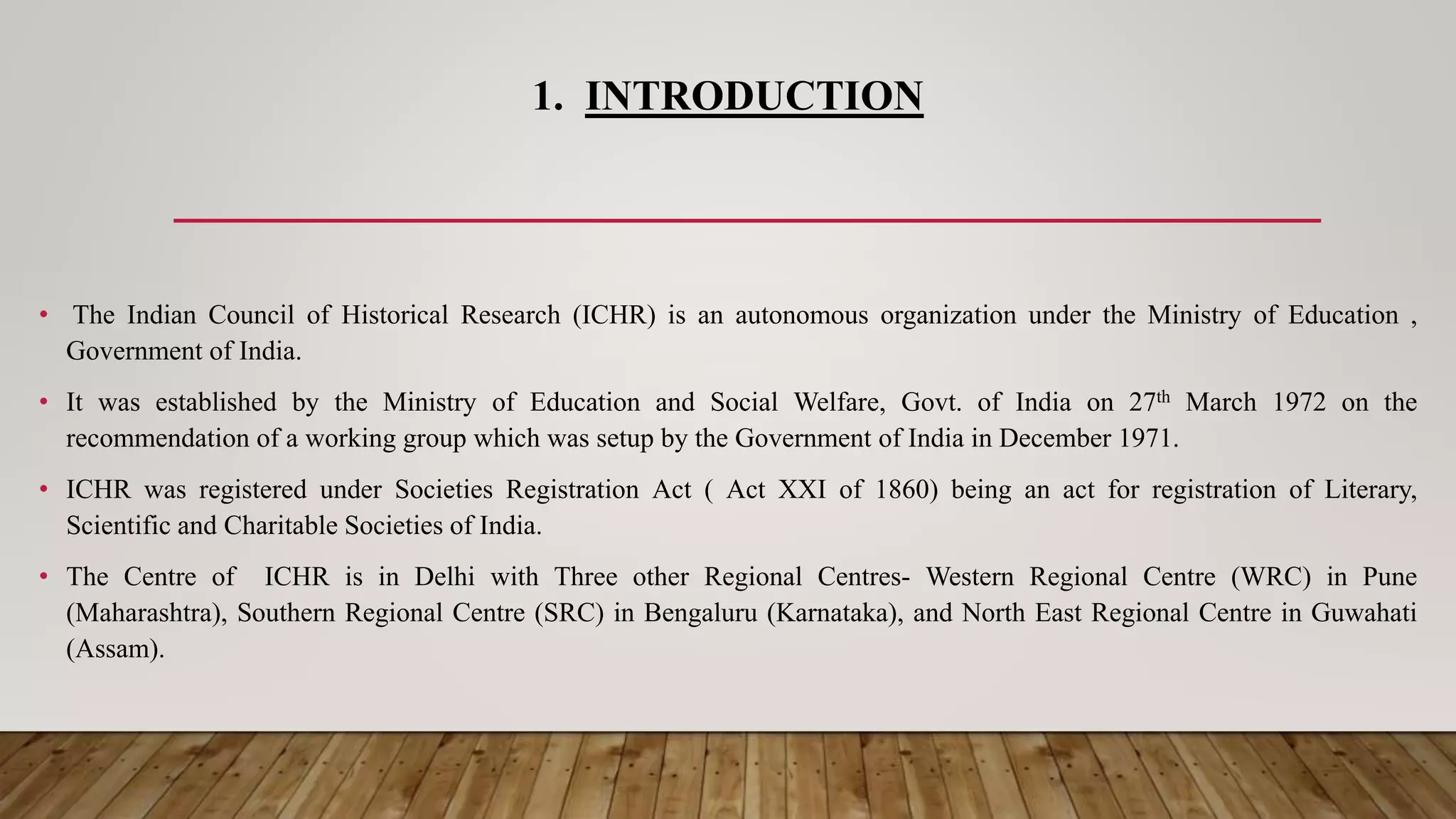 Indian council of historical research | PPTX