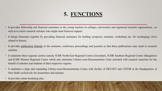 Indian council of historical research | PPTX
