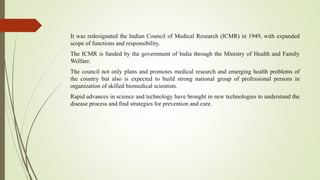 Indian Council of Medical Research (ICMR).pptx
