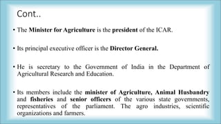 Indian counsil of agriculture research (icar) | PPTX