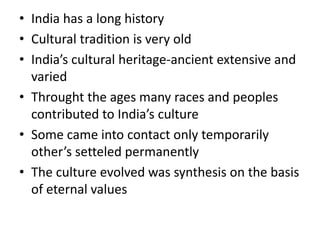 Indian cultural tradition evolution | PPTX