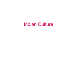 Indian culture | PPT