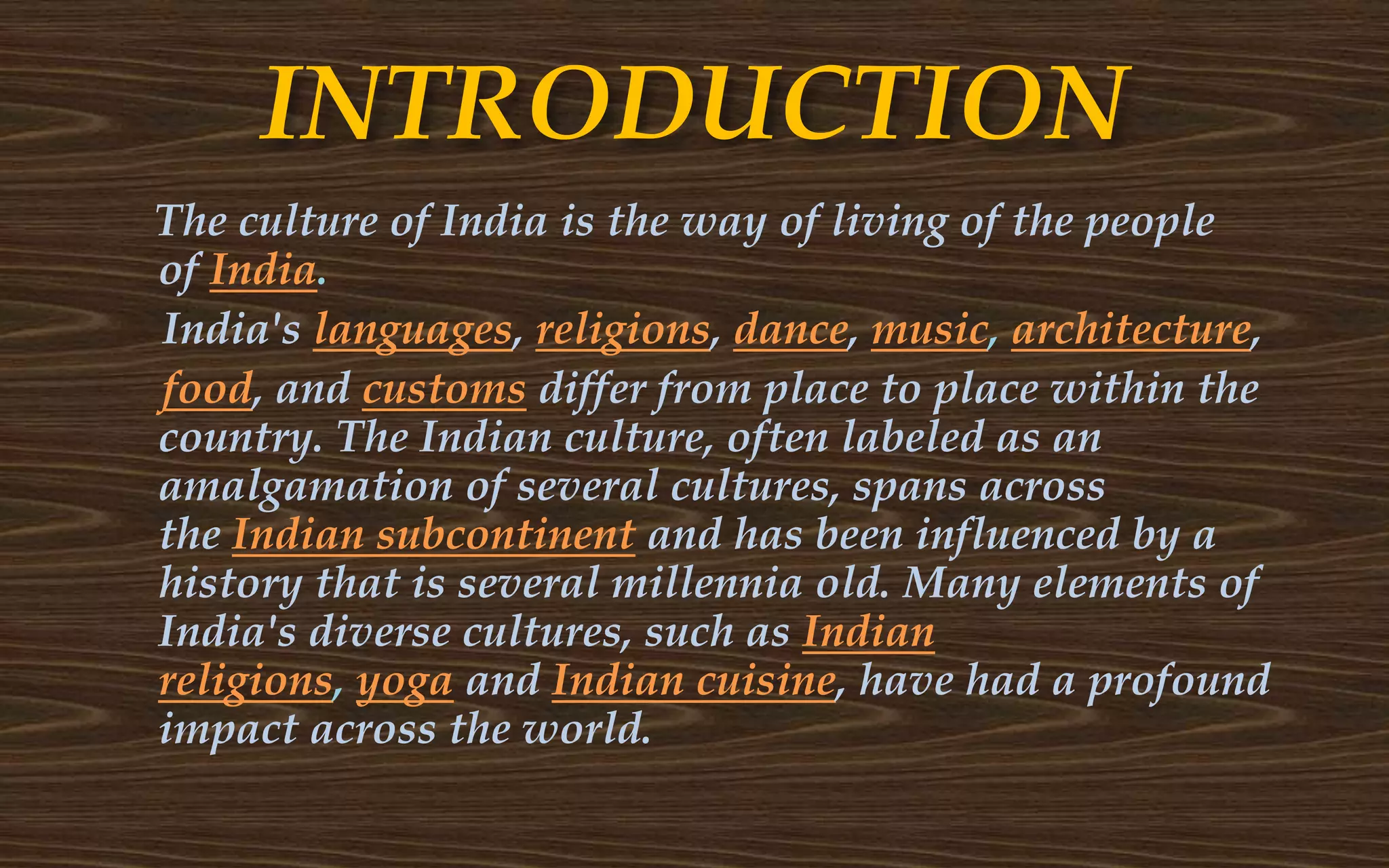 Indian culture nd tradition | PPTX