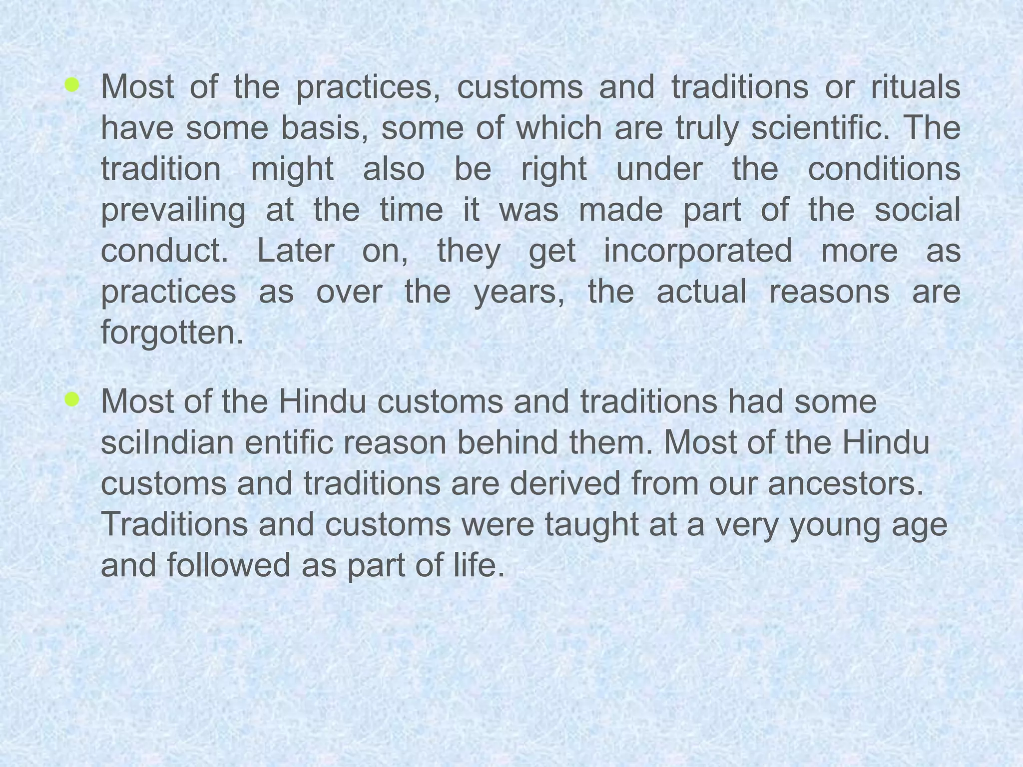 Indian customs and scientific facts behind them | PPTX