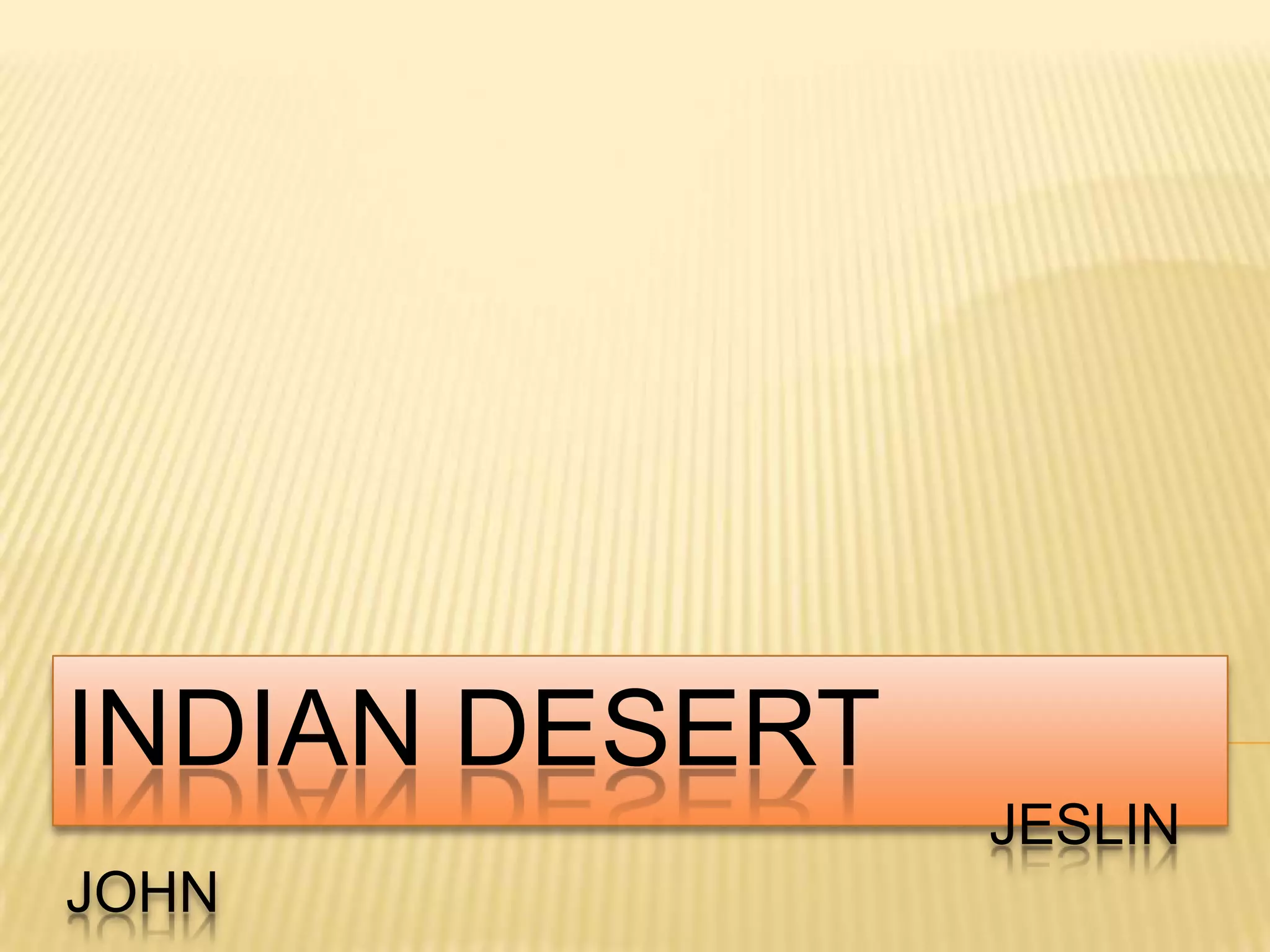 Indian desert | PPTX