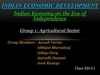 Indian economic development Class XII | PPTX