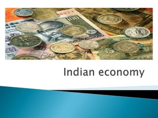 Presentation on Indian economy | PPTX
