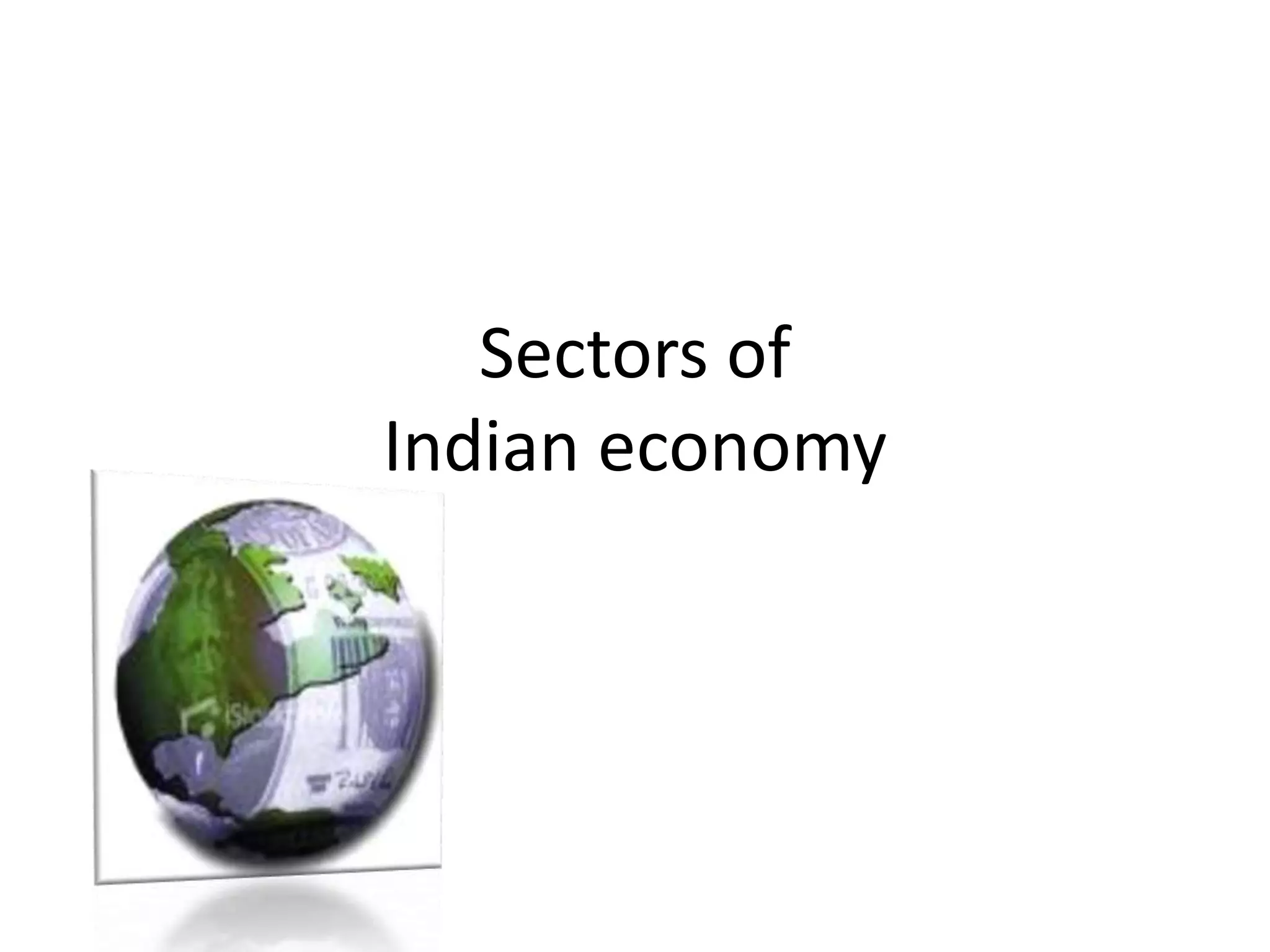 Indian economy sectors | PPTX