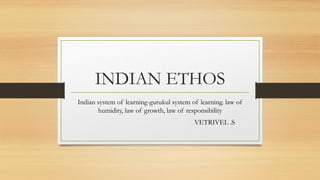 INDIAN ETHOS FOR PERSONAL DEVELOPMENT.pptx