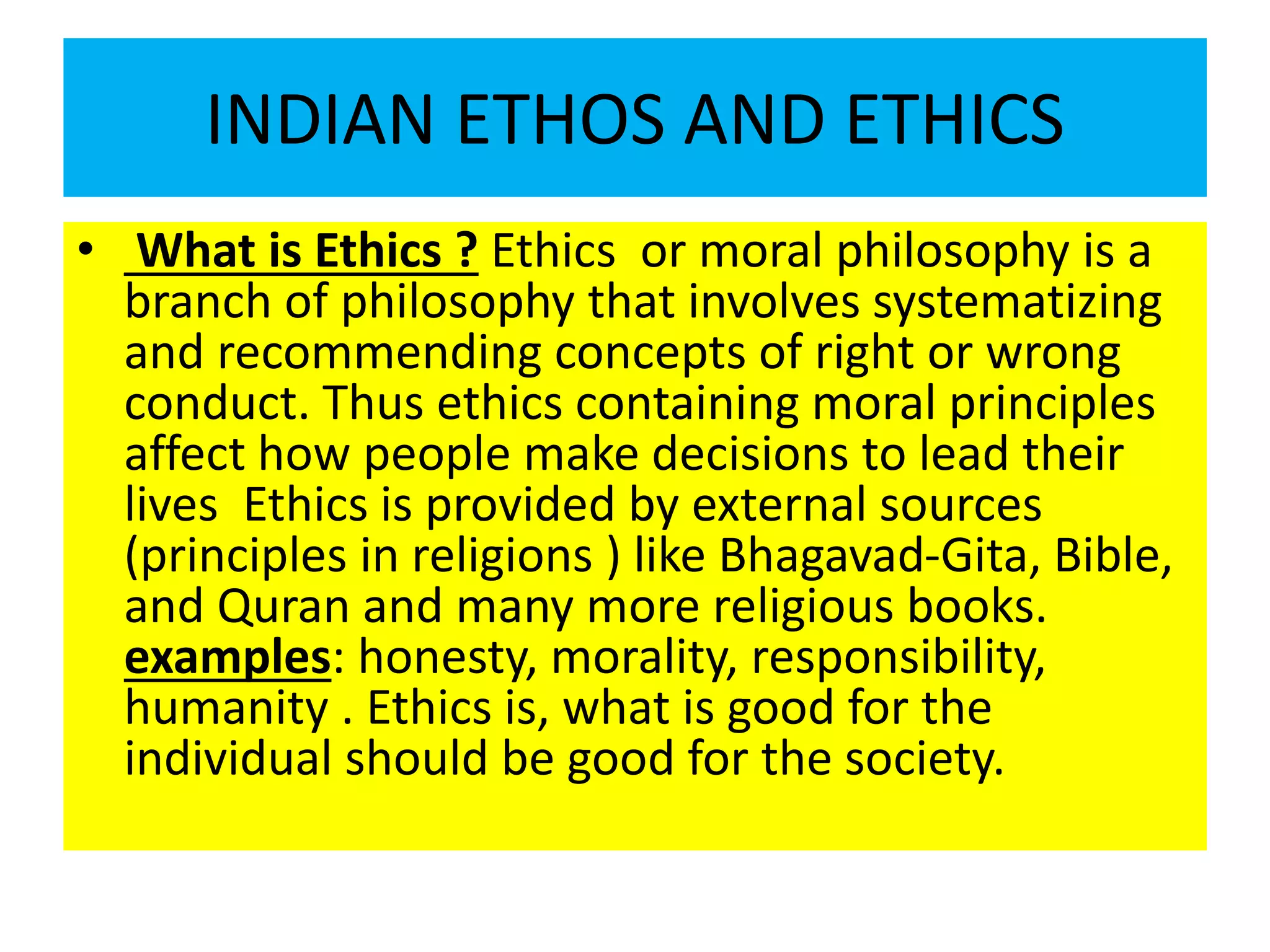 Indian ethos & and;ethics | PPTX