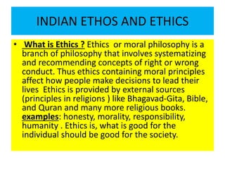 Indian ethos & and;ethics | PPTX