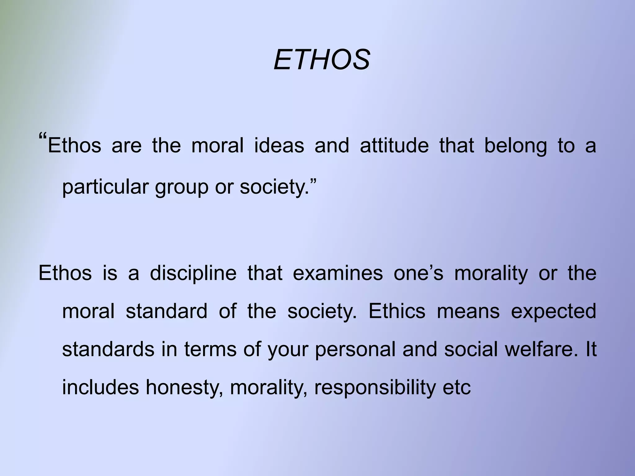 Indian ethos, need, purpose | PPTX