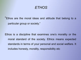 Indian ethos, need, purpose | PPTX