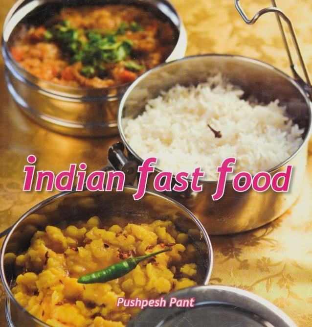 Indian Fast Food - by the author Pushpesh Pant.pdf