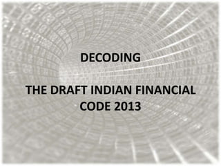 Indian financial code an overview | PPTX