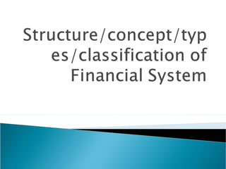 Indian financial system , financial system | PPT