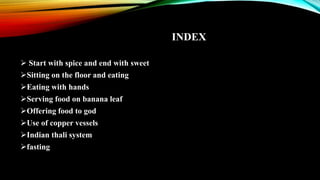 Indian food rituals | PPT