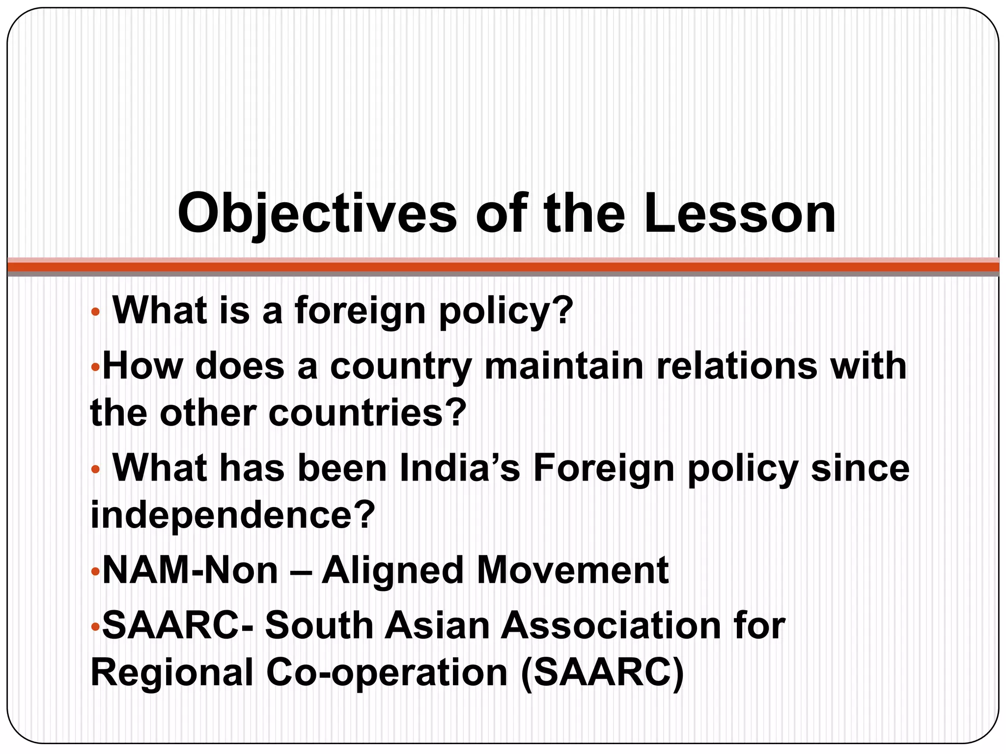 Indian Foriegn Policy PPTX Indian Foriegn Policy PPTX