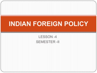 Indian foriegn policy | PPTX