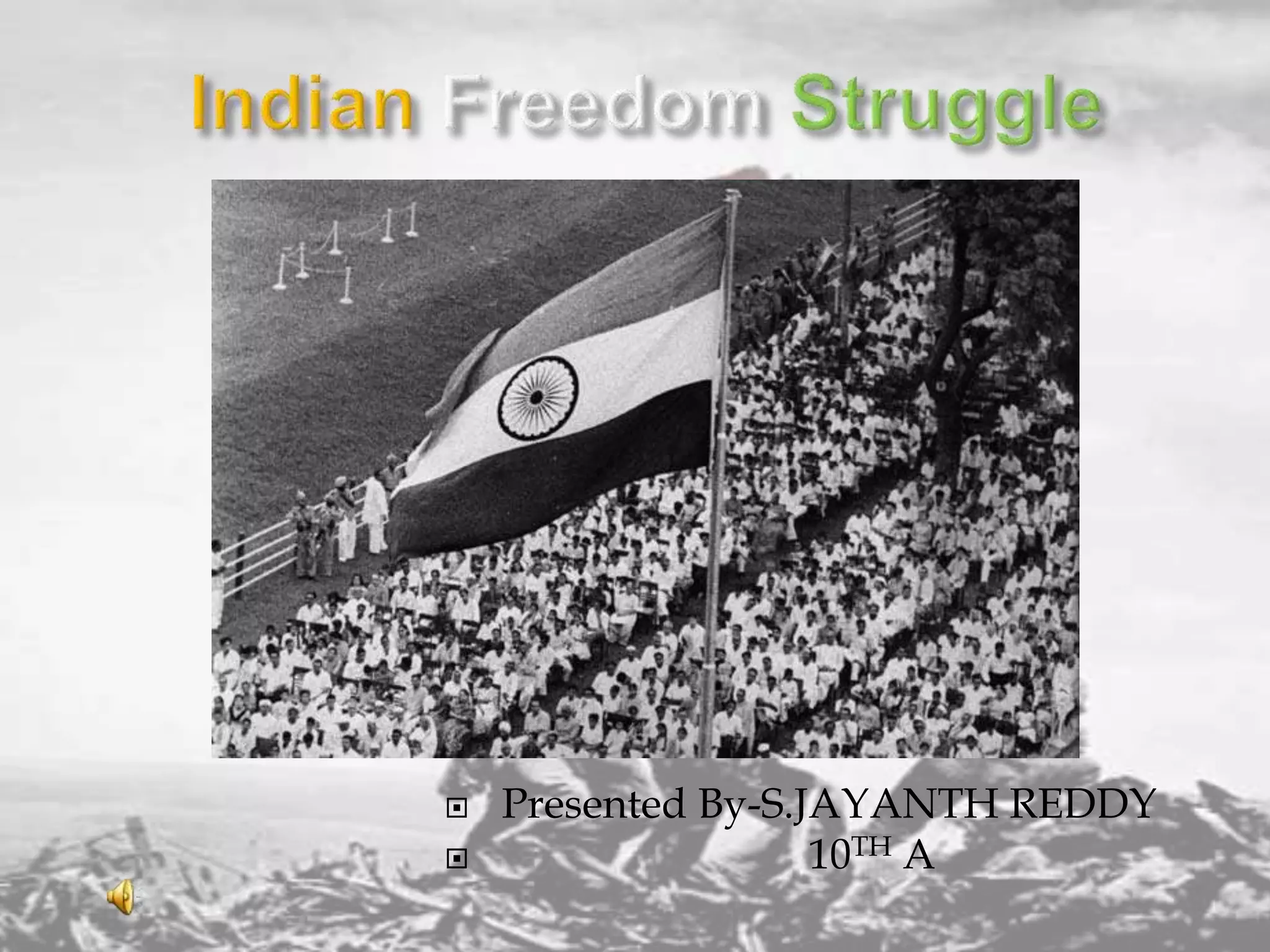 Indian freddom struggles | PPT