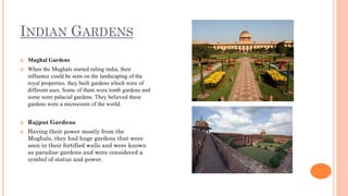 case studies of various types of indian gardens | PDF