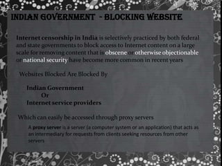 Indian goverment blocking websites | PPTX