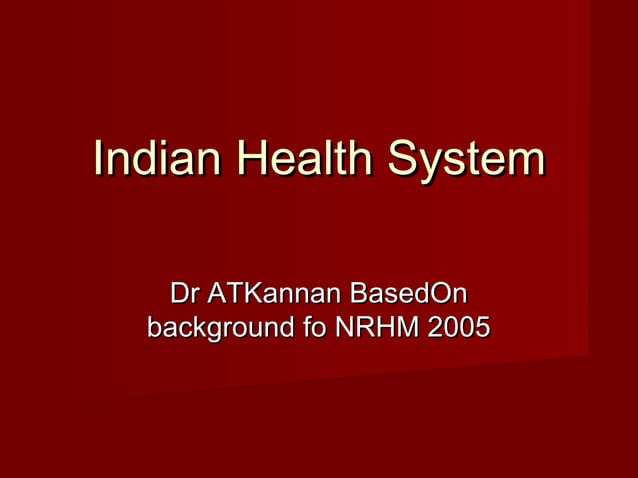 Indian health system | PPT