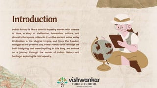 Indian History and Heritage - Vishwankar Public School.pptx