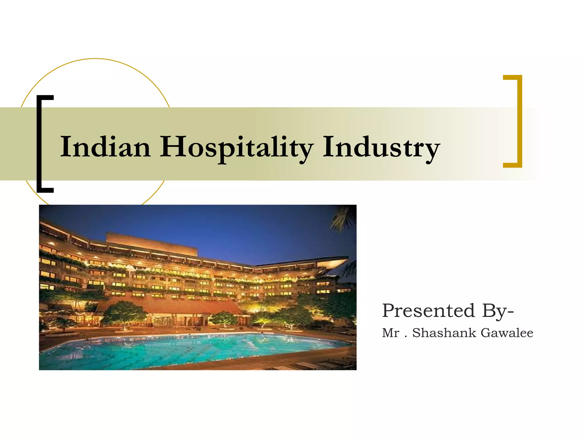 Indian Hospitality Industry | PPT