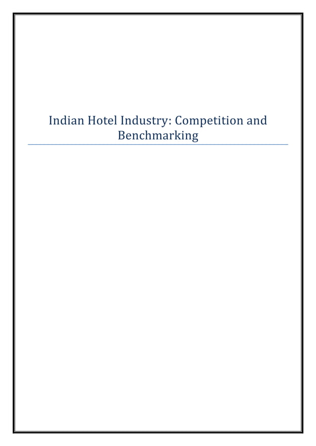 Indian hotel industry competetion and benchmarking | PDF | Hotels and ...